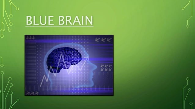 BLUE BRAIN TECHNOLOGY introduction as well as explanation | PPTX