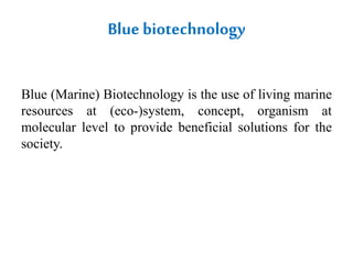 Blue biotechnology | PPTX