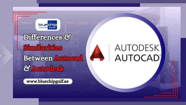 The differences and similarities between autocad and autodesk | PPT