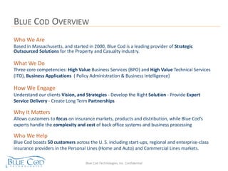 Blue Cod Technologies Insurance Outsourcing Solutions Overview | PPTX ...