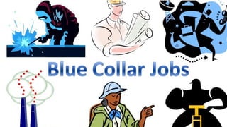 What are Blue collar Jobs | PDF