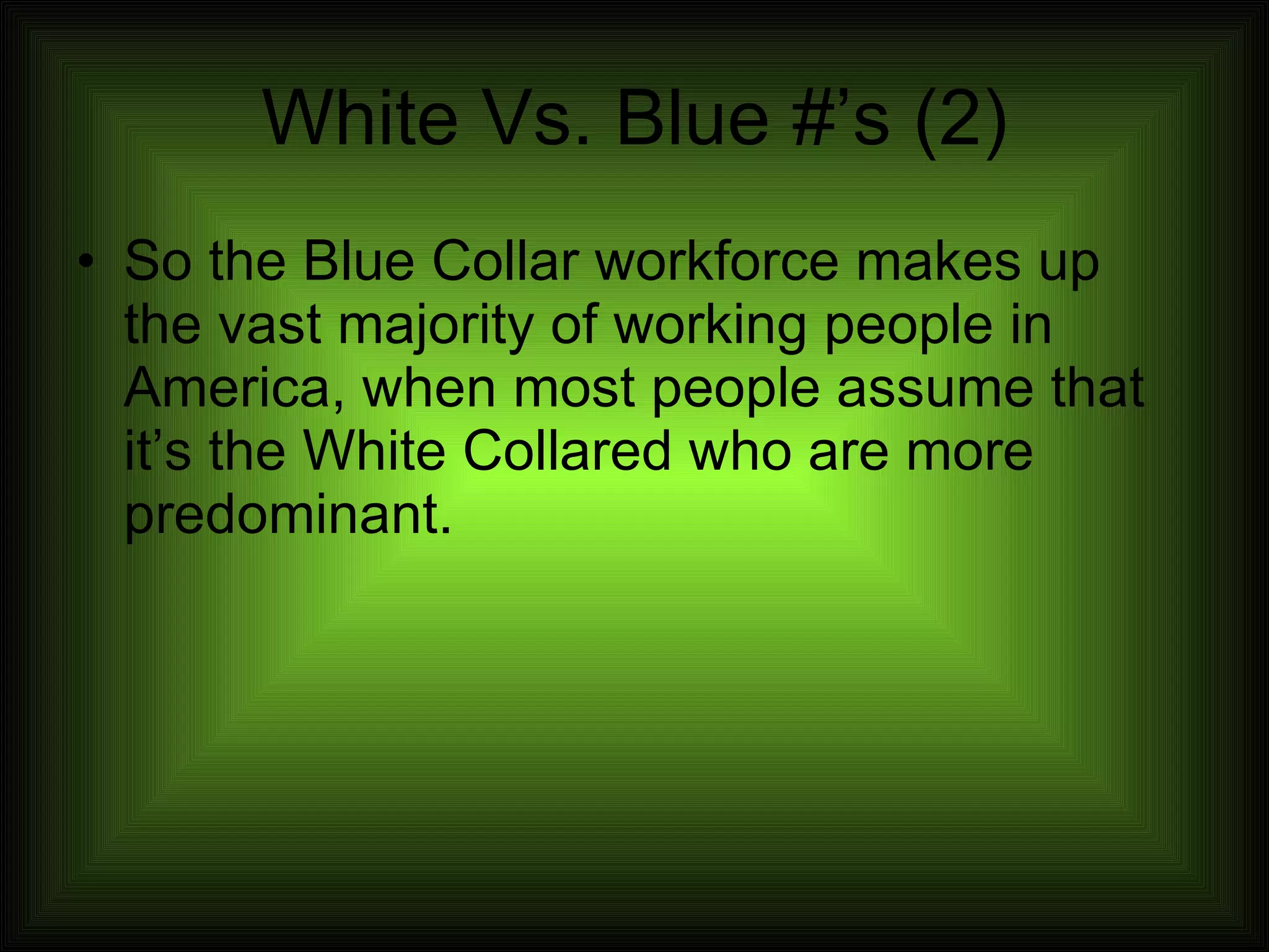 Blue collar vs White collar | PPT