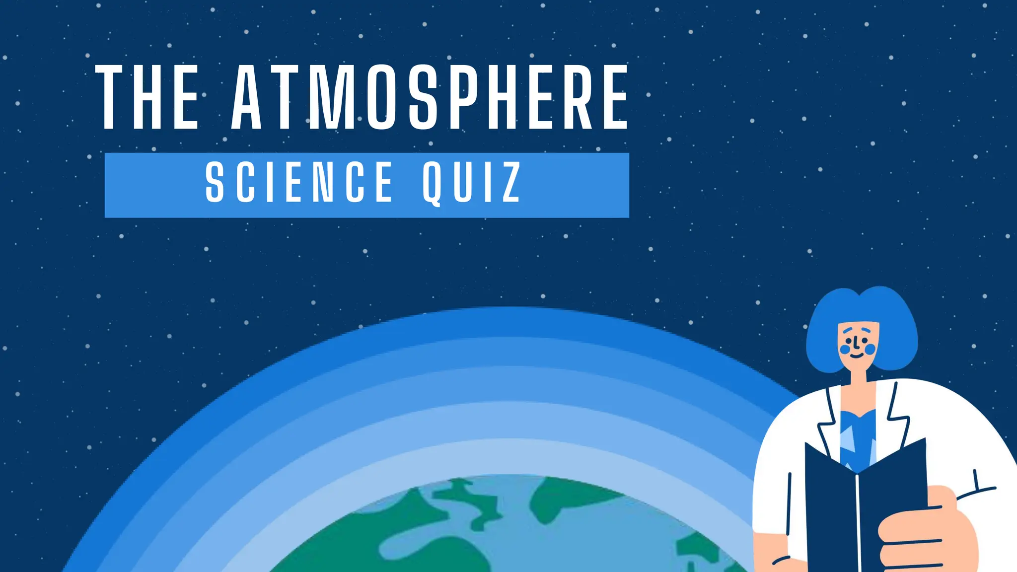 Blue Colorful The Atmosphere Science Activity Presentation.pptx ...