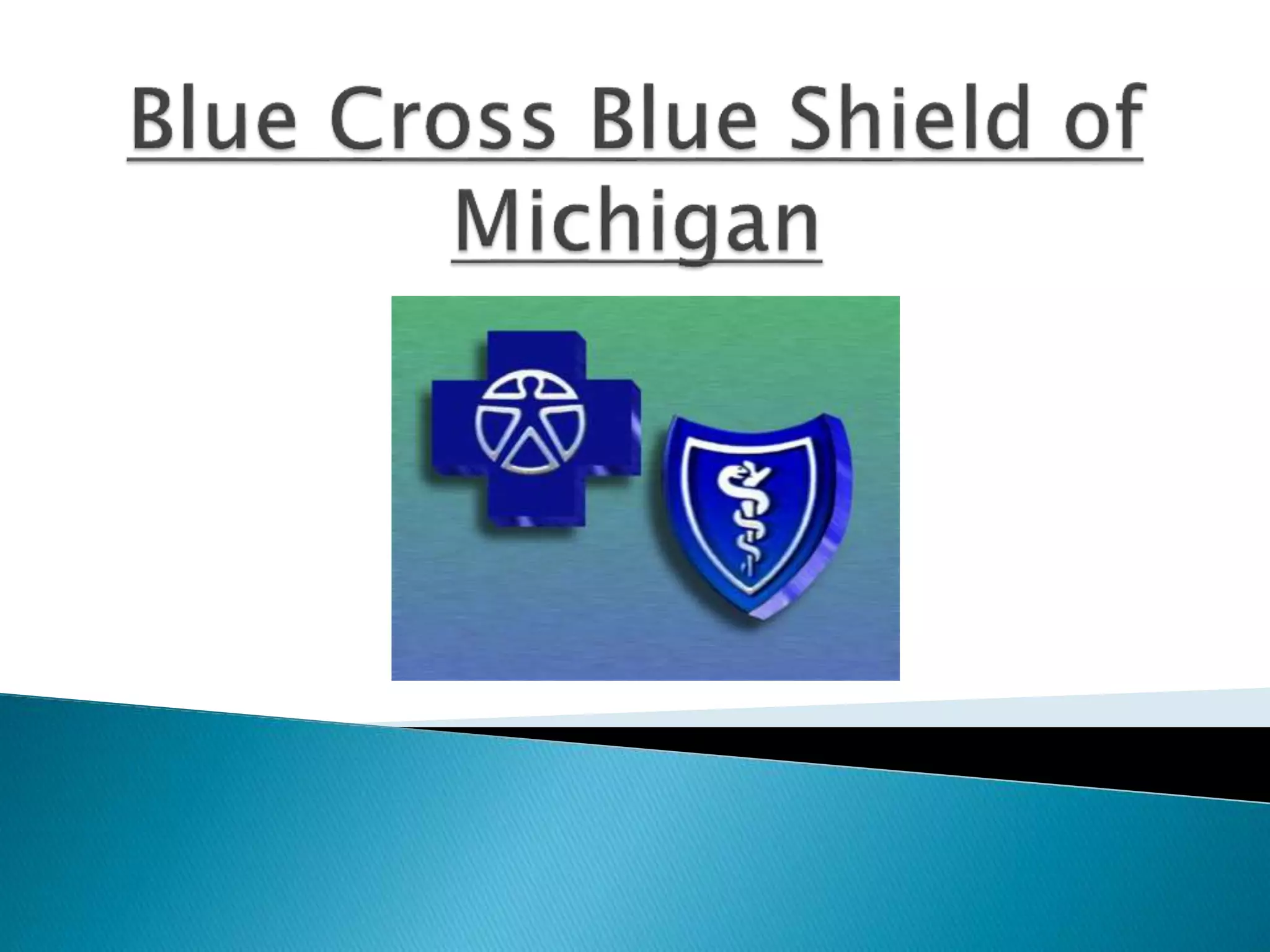 Blue cross blue shield of michigan | PPT