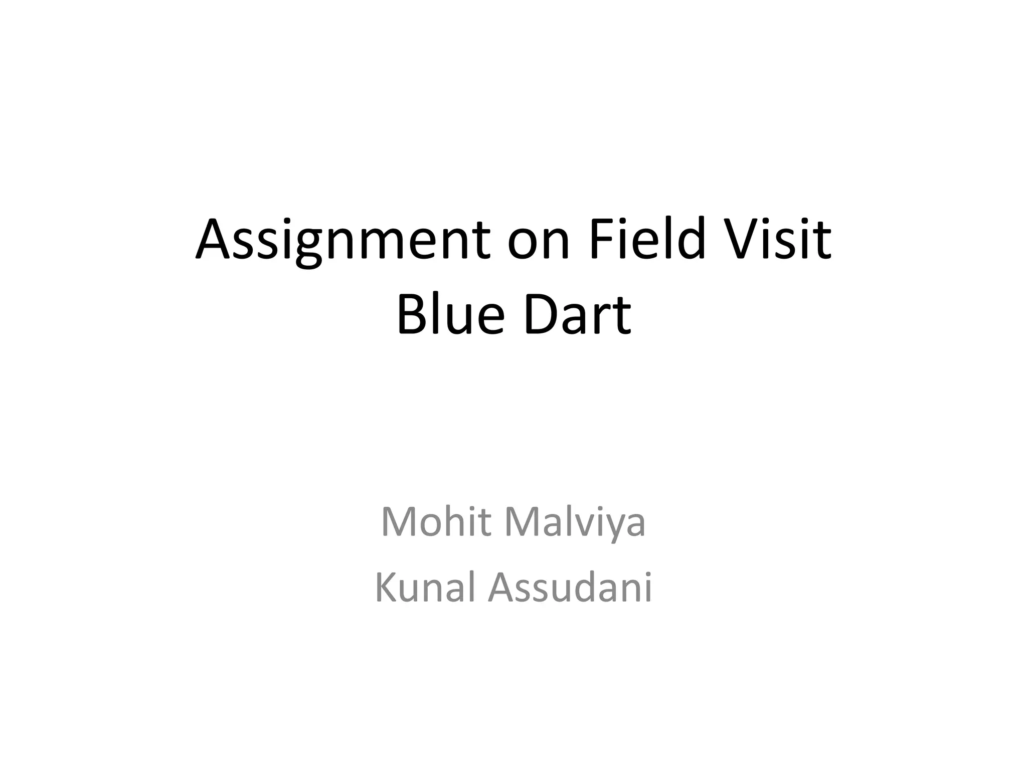 Blue dart assignment | PPTX