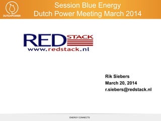 Blue Energy 20 maart 2014 REDstack | PDF