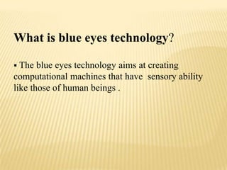 Blue eye technology | PPT