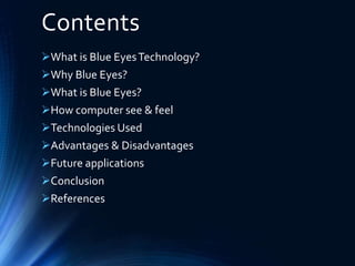 Blue eyes | PPTX | Computer Peripherals | Computing