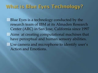 Blue Eyes | PPTX | Computer Peripherals | Computing