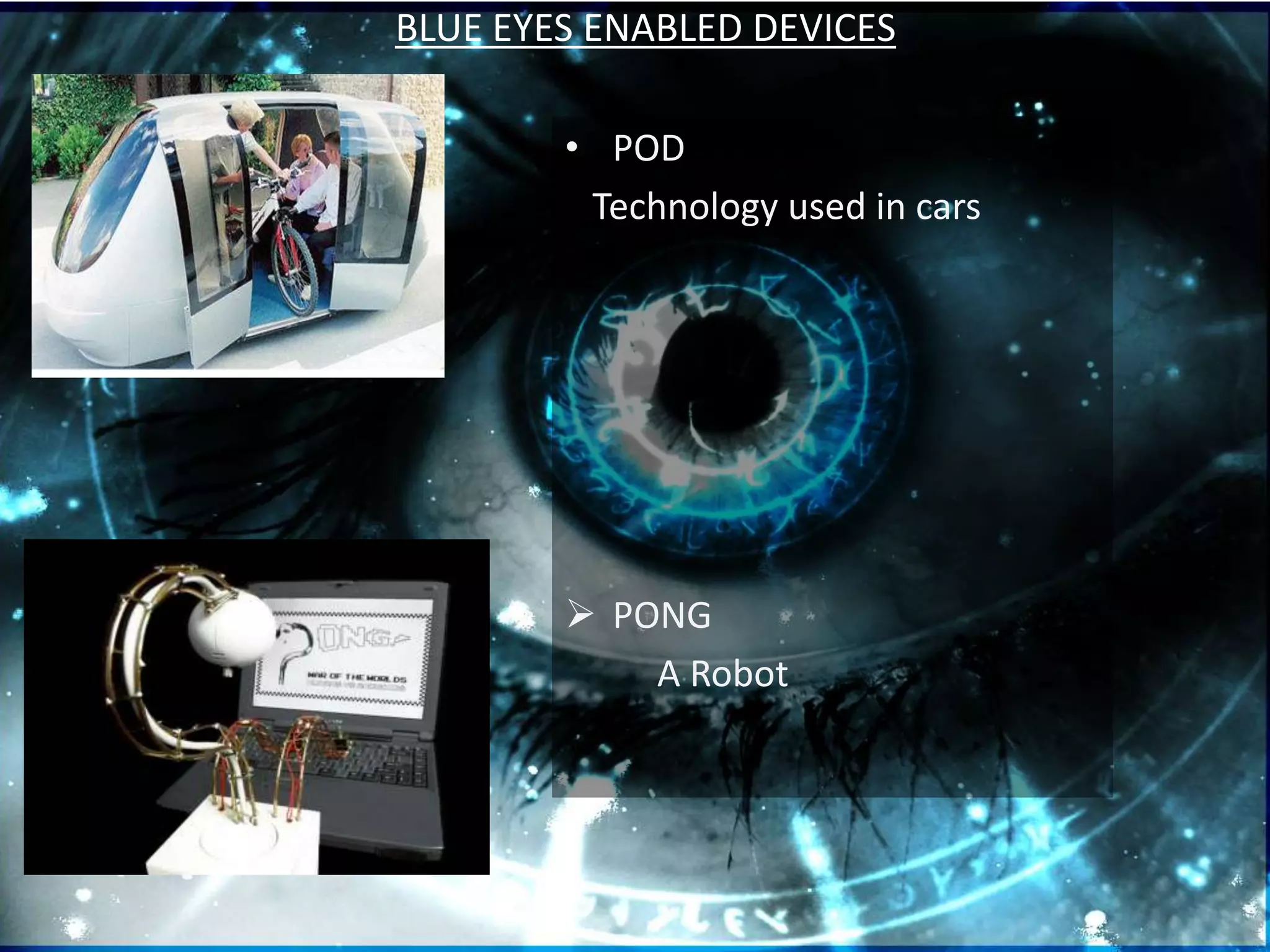 Blue eyes technology | PPTX