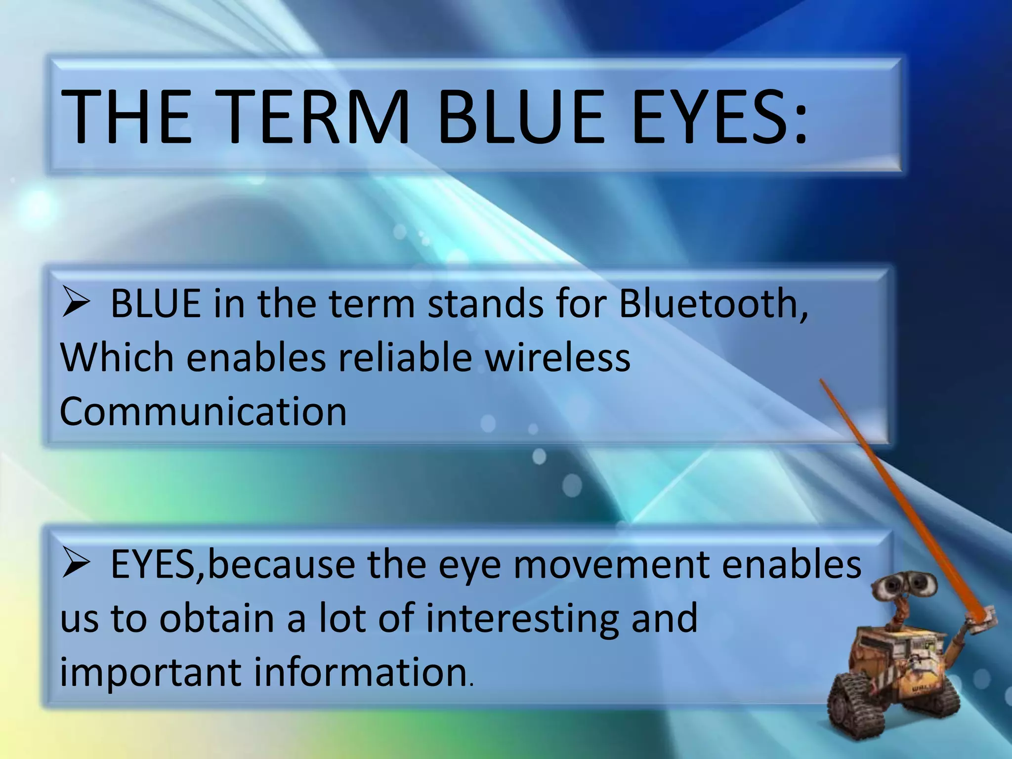 Blue eyes technology | PPTX
