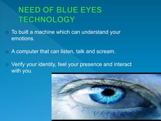 Blue eyes technology | PPTX | Computer Peripherals | Computing