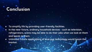 Blue eyes technology | PPTX