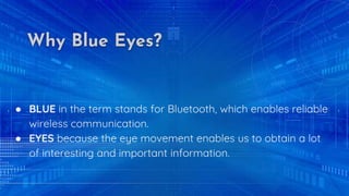 Blue eyes technology | PPTX