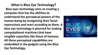 Blue Eyes Technology.pptx