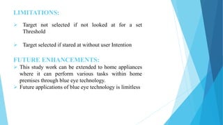 Blue eyes technology monitoring human operator and intelligence sensing ...