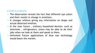 Blue eyes technology monitoring human operator and intelligence sensing ...