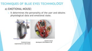 Blue eyes technology monitoring human operator and intelligence sensing ...