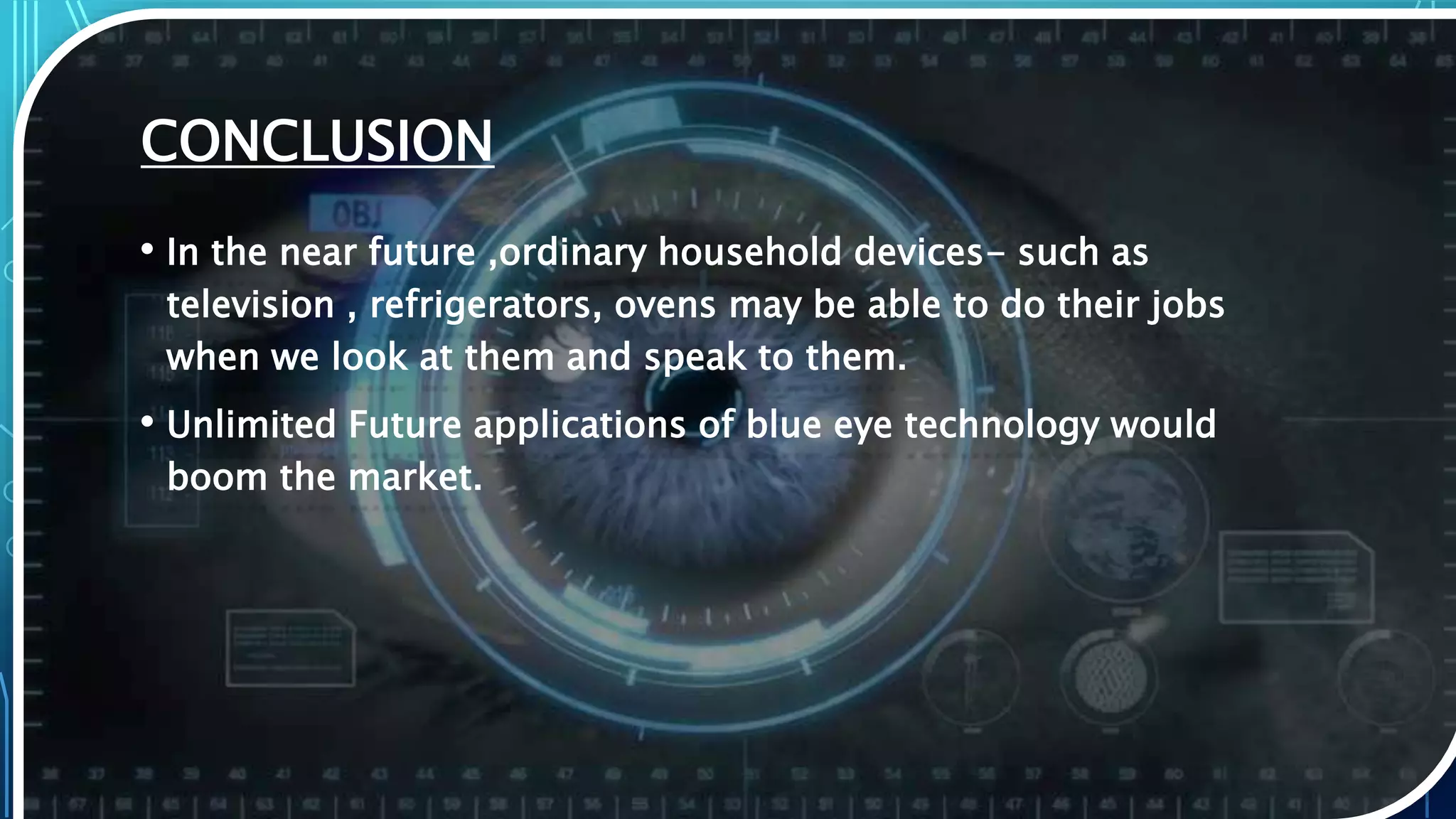 Blue eyes technology full ppt | PPTX