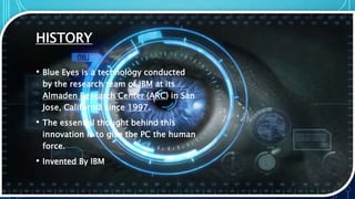 Blue eyes technology full ppt | PPTX