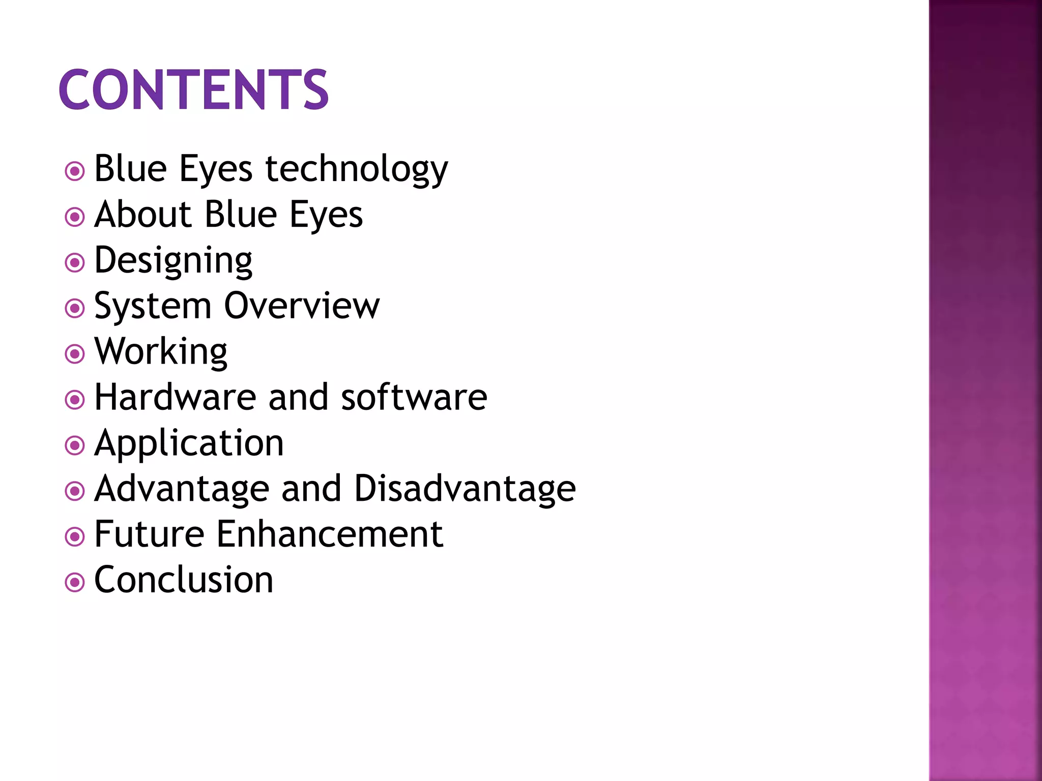 Blue eyes technology ppt | PPTX