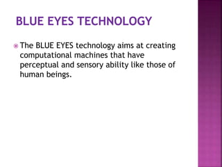 Blue eyes technology ppt | PPTX