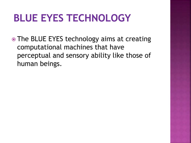 Blue eyes technology ppt | PPTX