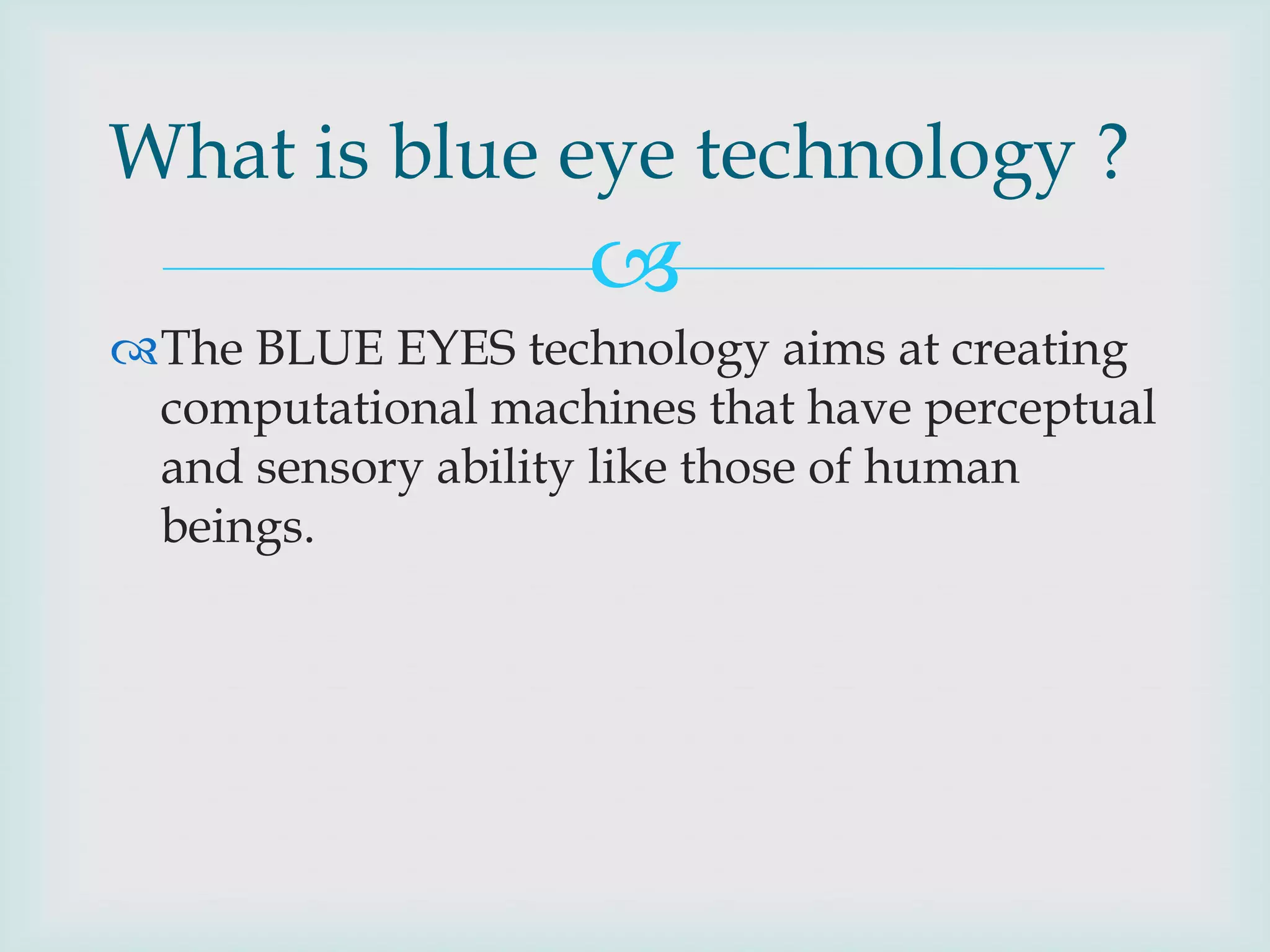 Blue eye technology | PPT