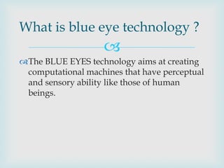 Blue eye technology | PPT