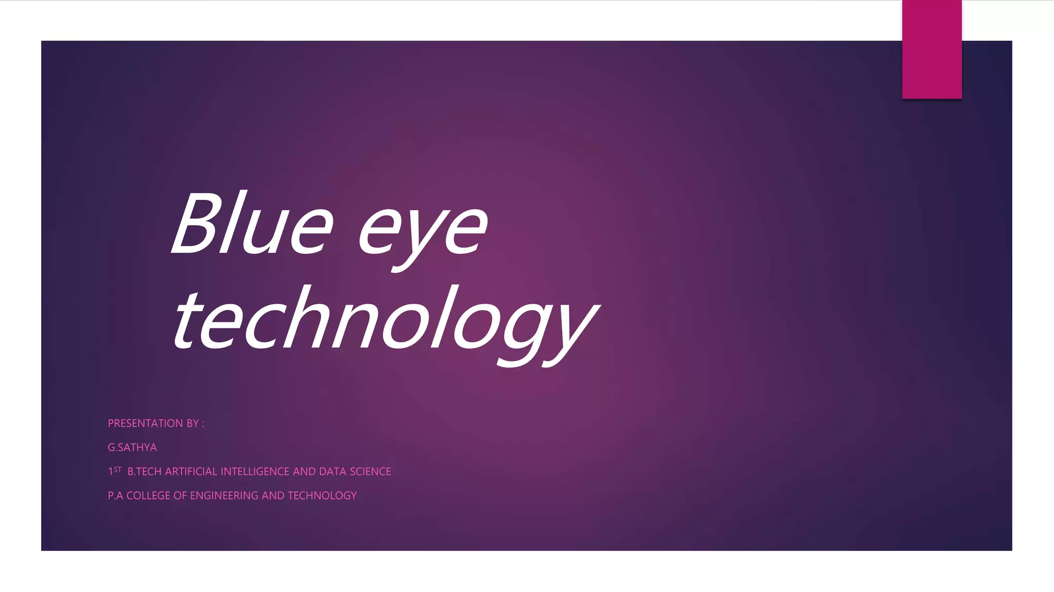 BLUE EYE TECHNOLOGY.pptx