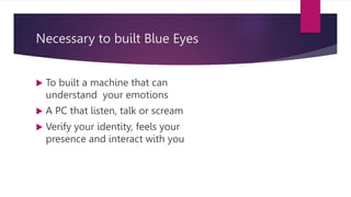 BLUE EYE TECHNOLOGY.pptx