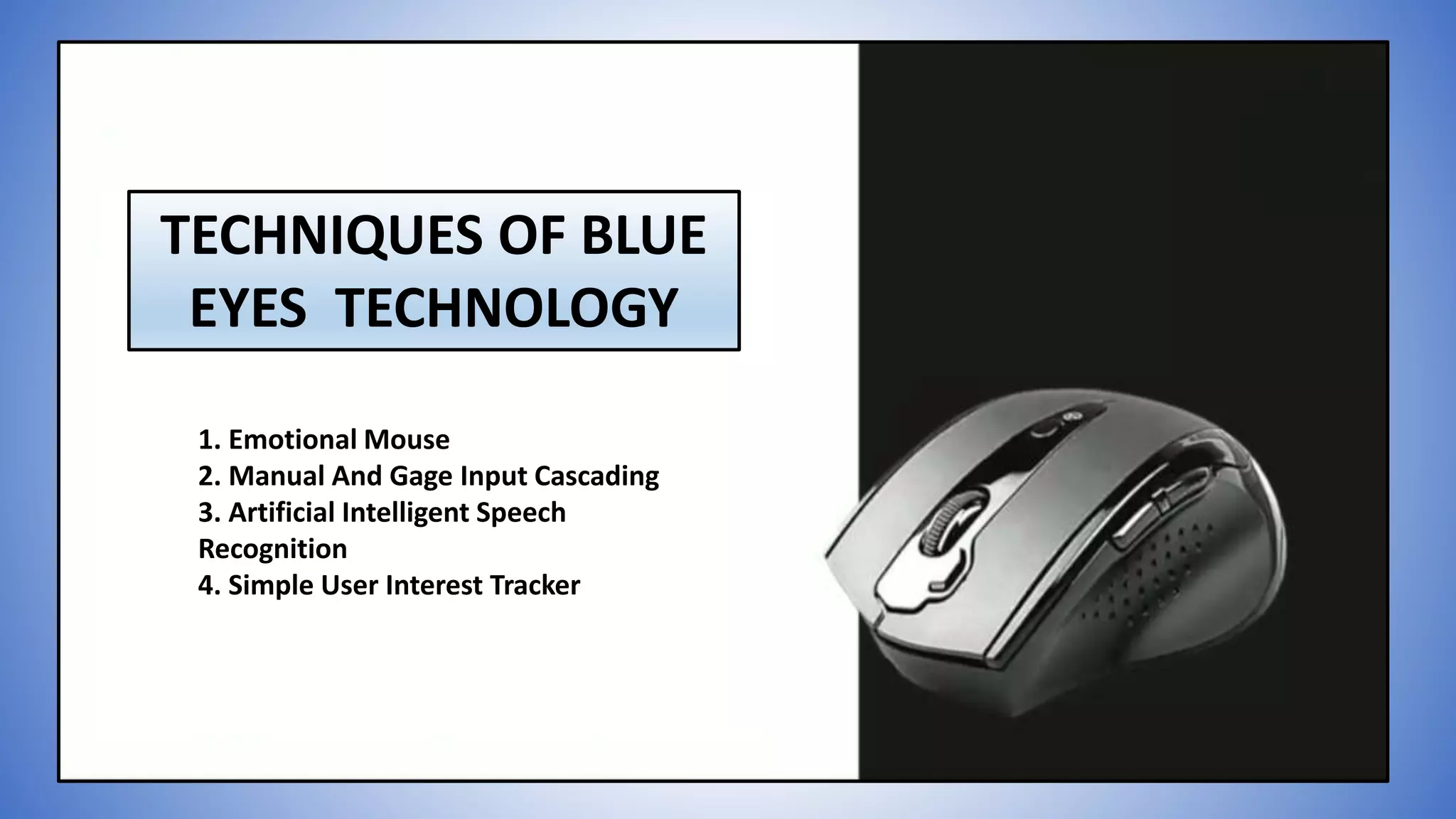 Blue eye technology-By Anusha B.pptx