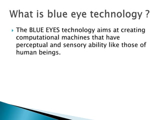 Blueeyetechnology ppt | PPT