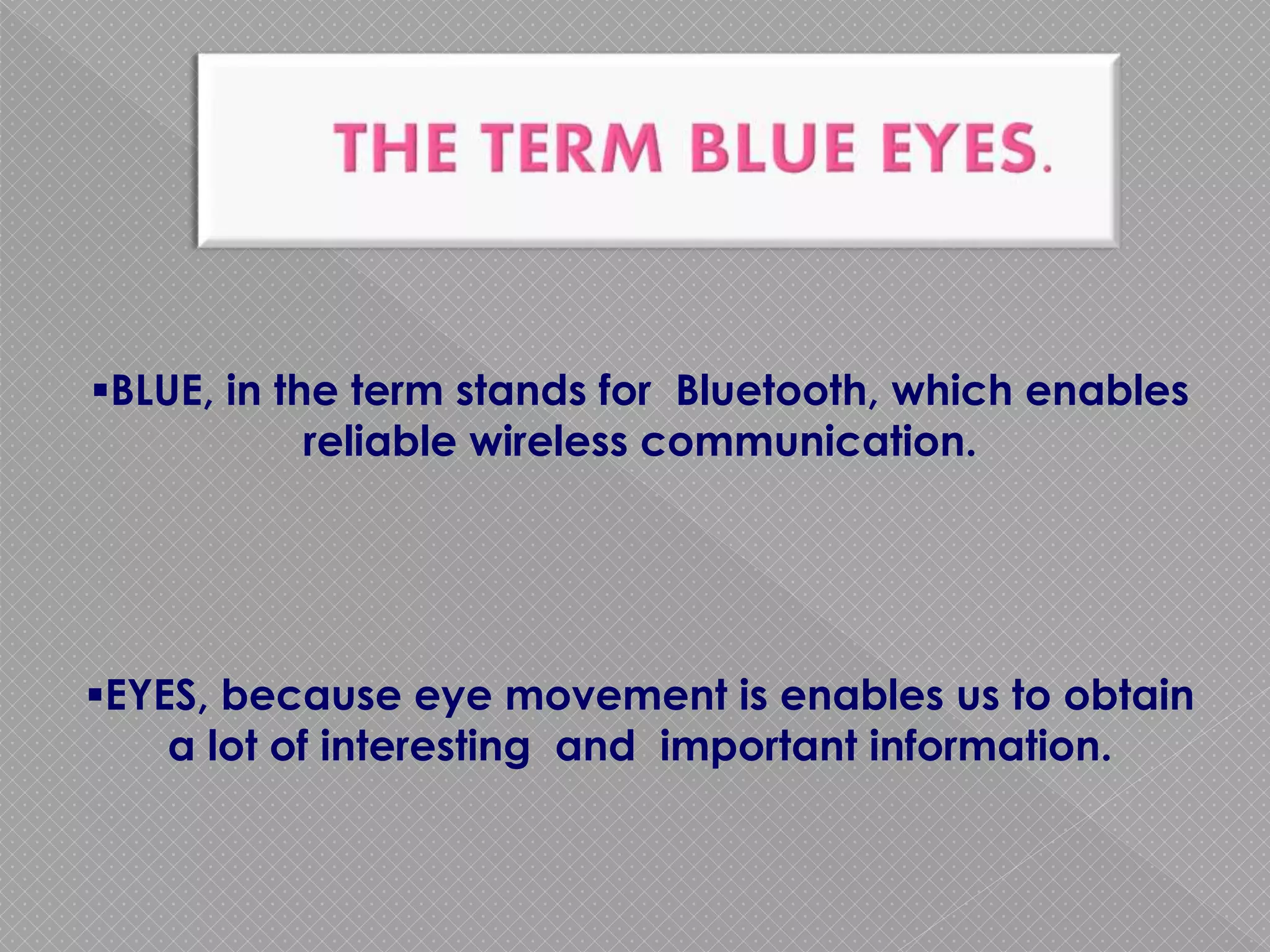 Blue eys technology | PPT