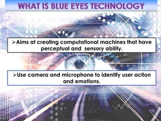 Blue eys technology | PPTX