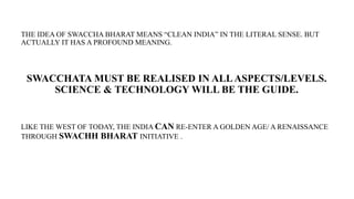 Role of Science and Technology in Swach Bharat Abhiyan | PPTX