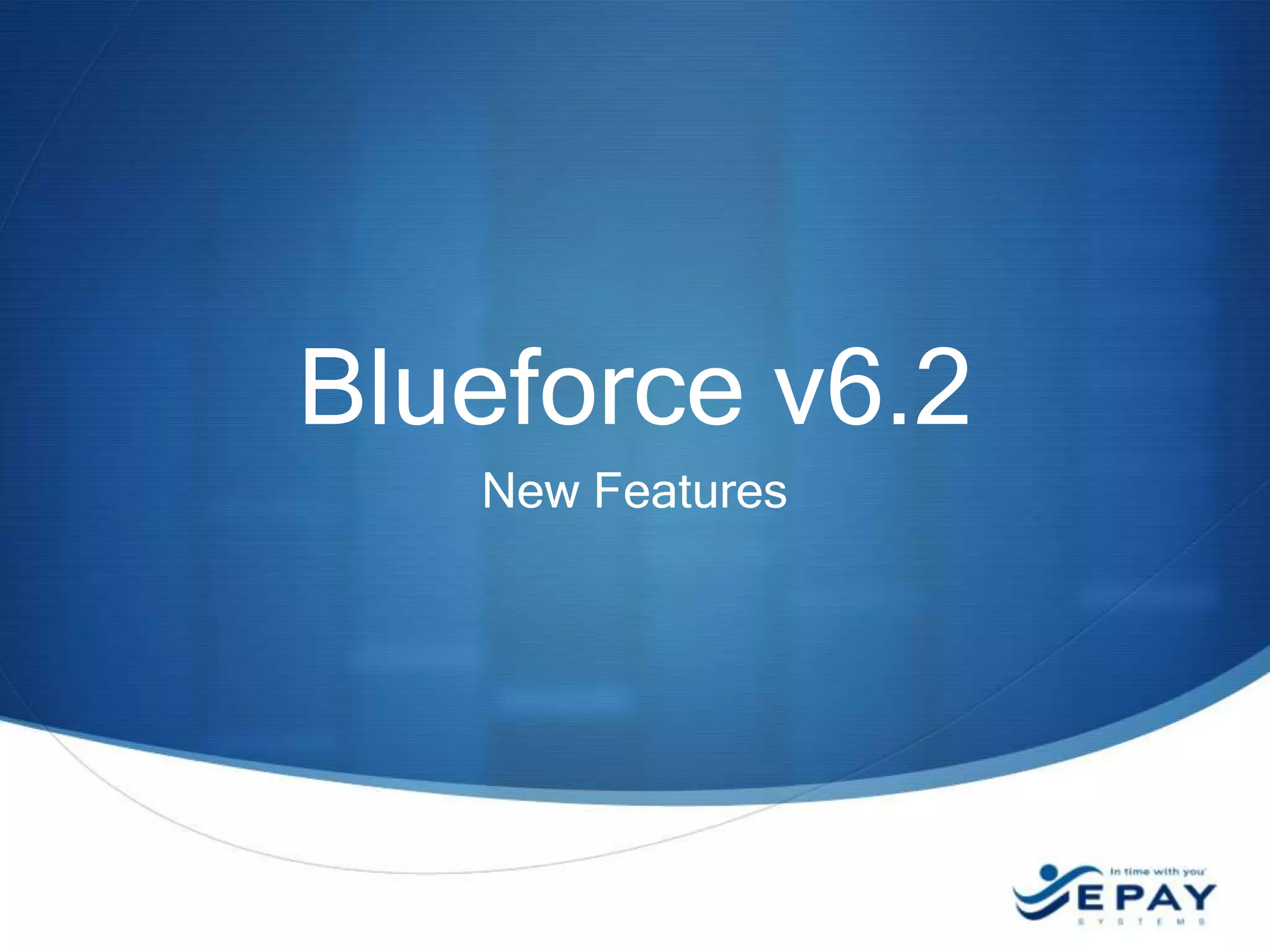Blueforce v6.2 Training | PPTX