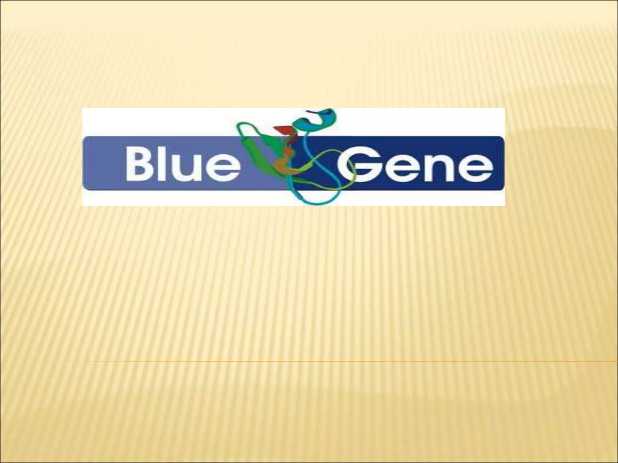 Blue gene- IBM's SuperComputer | PPT