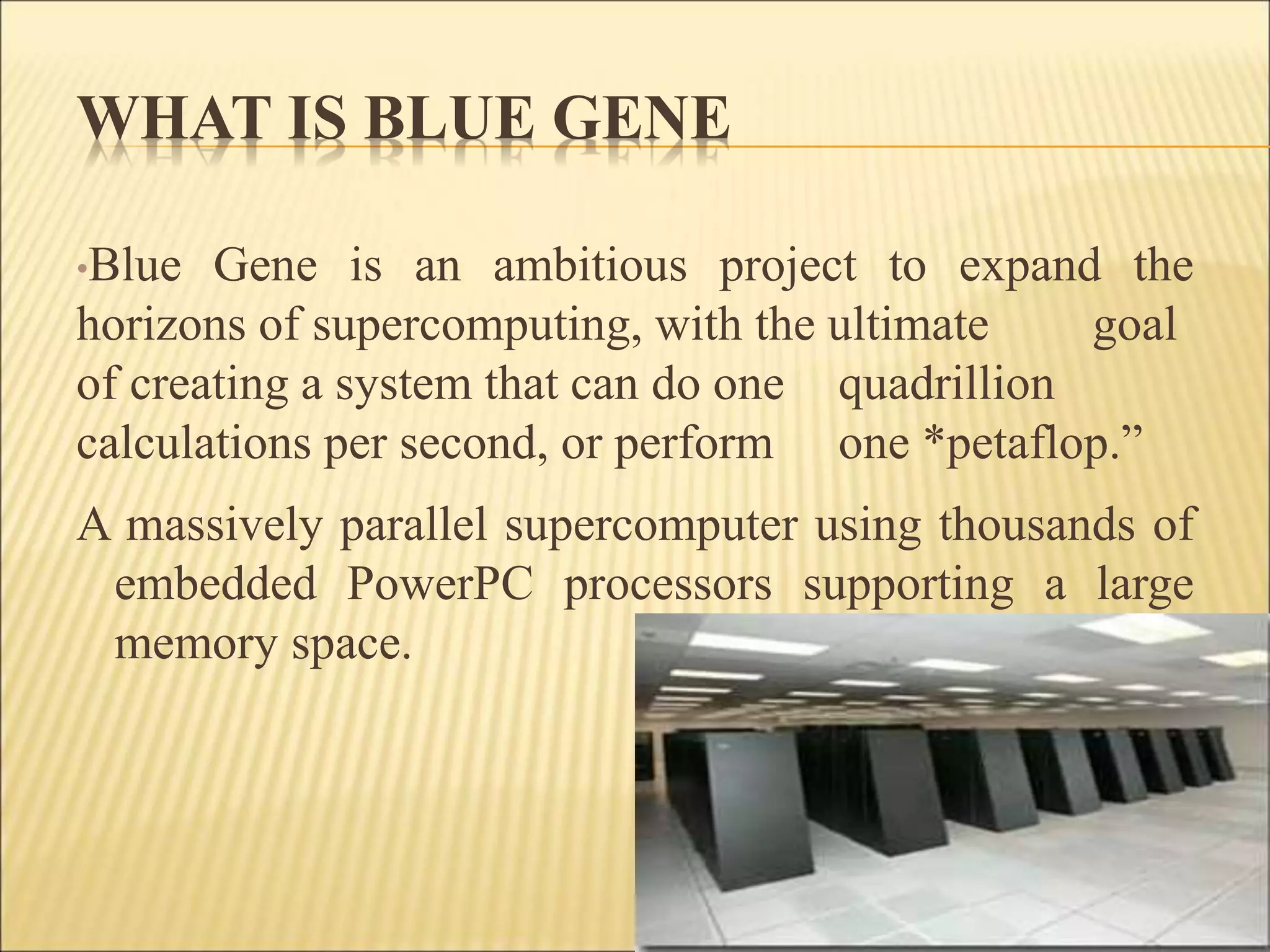 Blue gene- IBM's SuperComputer | PPT