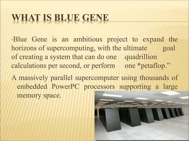 Blue gene- IBM's SuperComputer | PPT | Operating Systems | Computer ...