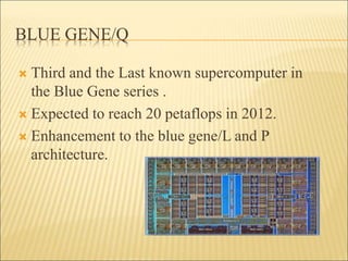 Blue gene- IBM's SuperComputer | PPT