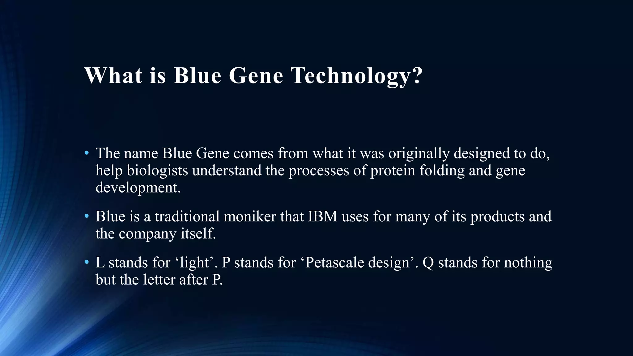 BlueGeneTechnology.pptx