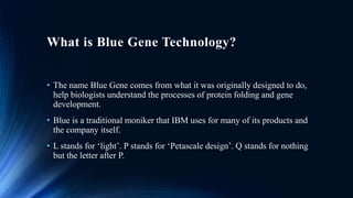BlueGeneTechnology.pptx