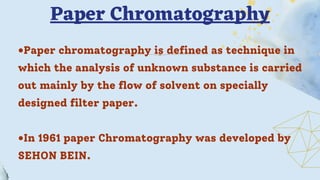 Paper Chromatography | PPTX