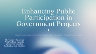 Enhancing Public Participation in Government Projects | PPT