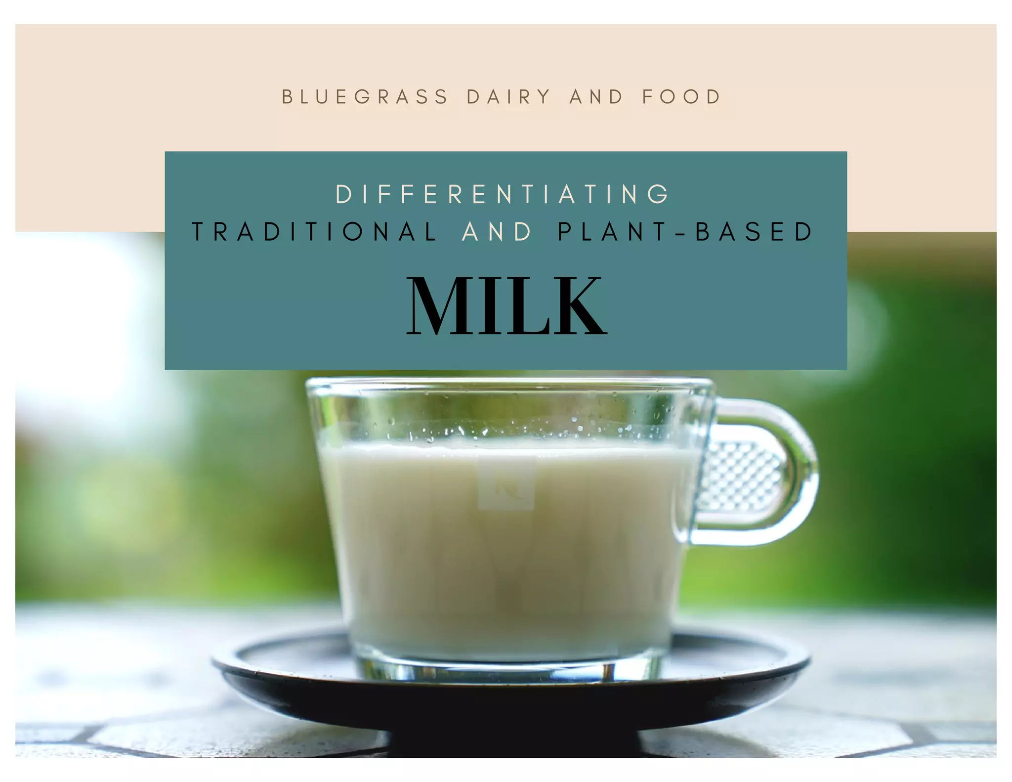 Differentiating Traditional and Plant-Based Milk | PPT