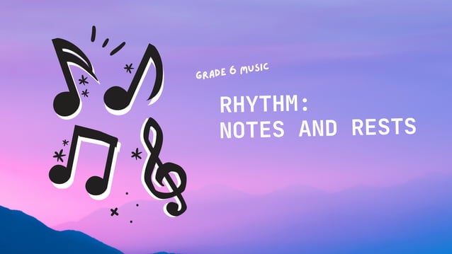 Notes and Rests | PPT