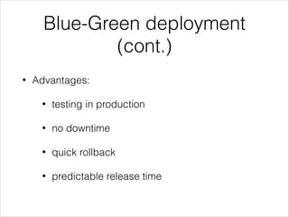 Safe deployments with Blue-Green and Spinnaker | PPT