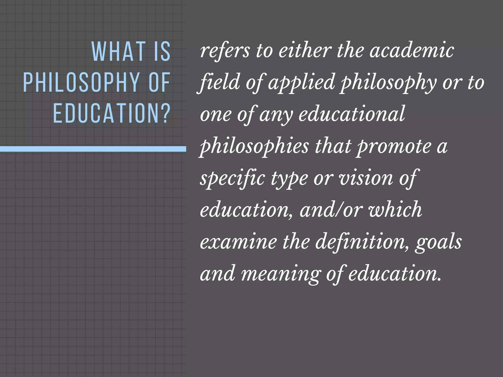 Meaning Scope and Function of Philosophy of Education | PDF