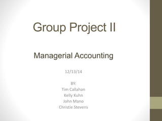 Managerial Accounting Group Project - Presentation | PPTX